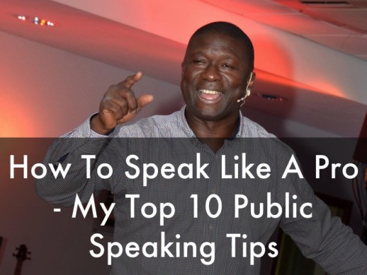 How To Speak Like A Pro – My Top 10 Public Speaking Tips – Wole Ososami